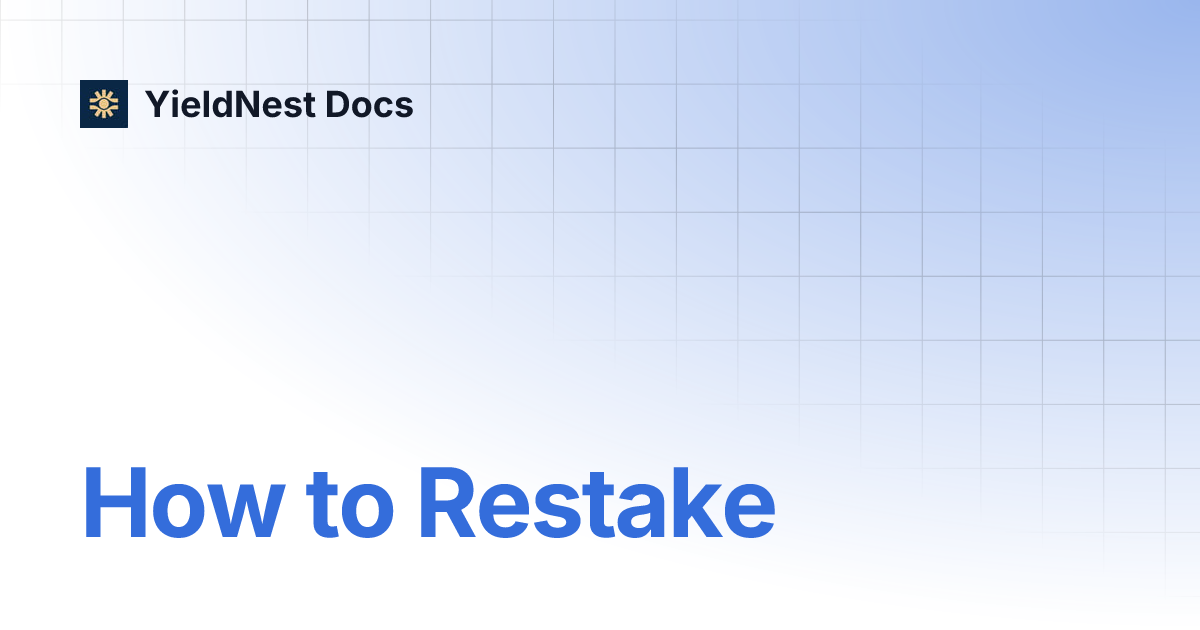 How to Restake | YieldNest Docs