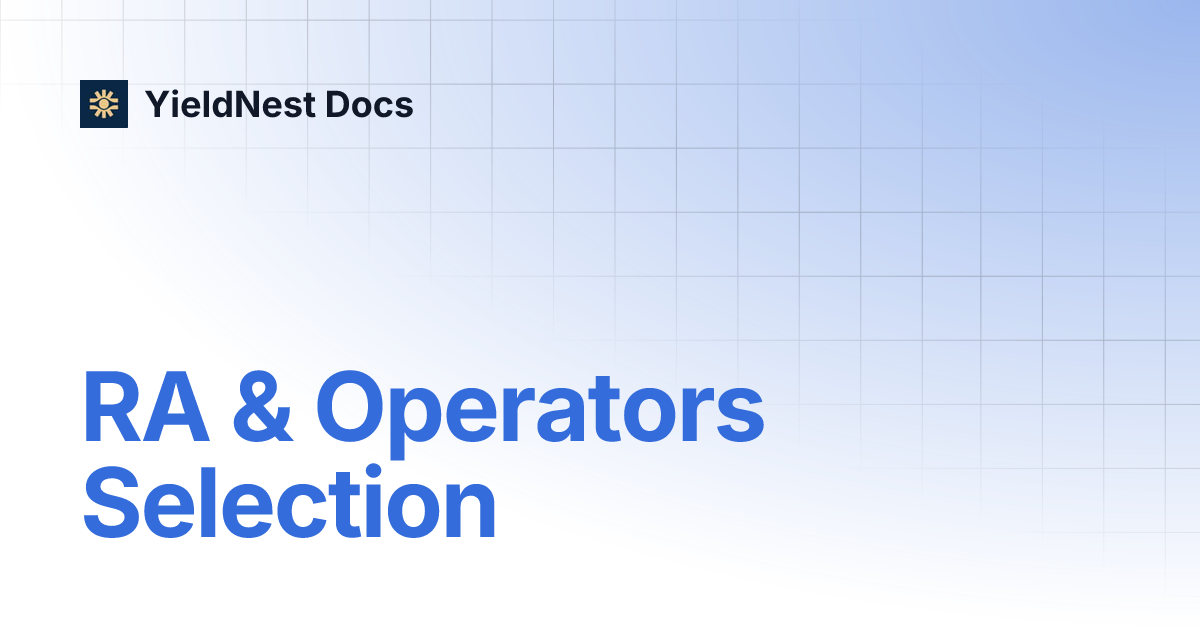 RA & Operators Selection | YieldNest Docs