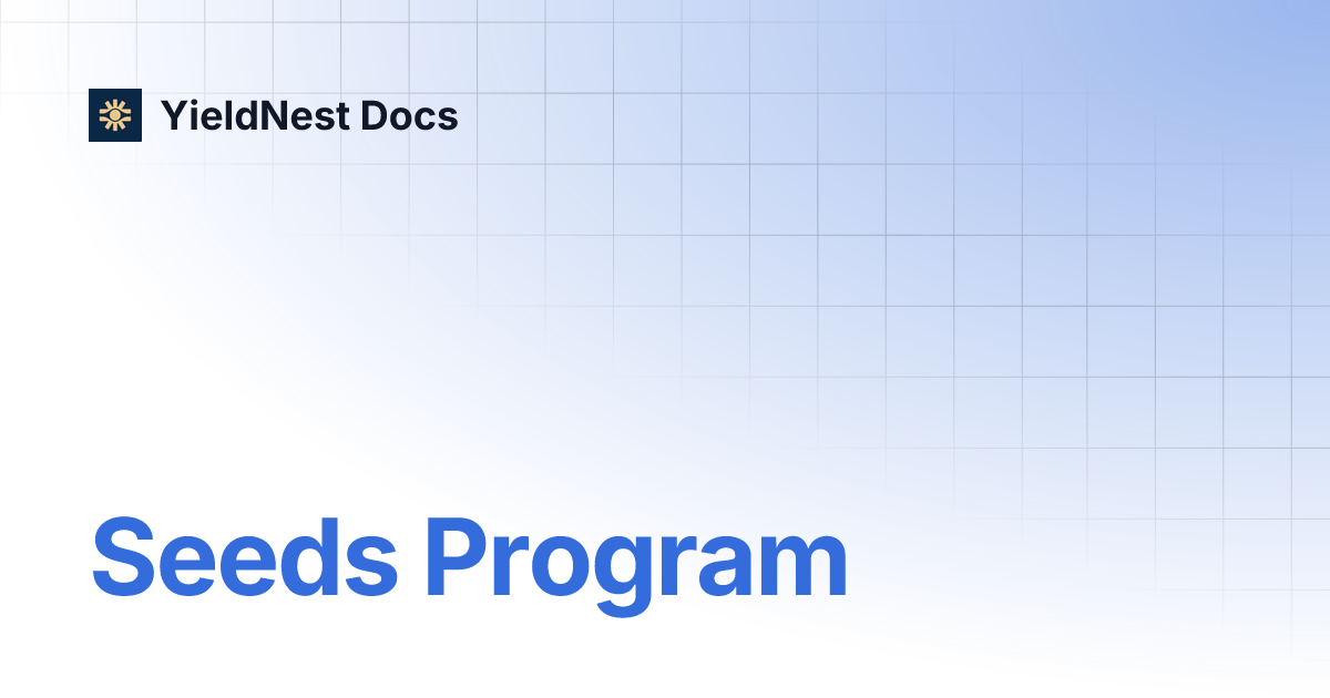 Seeds Program | YieldNest Docs