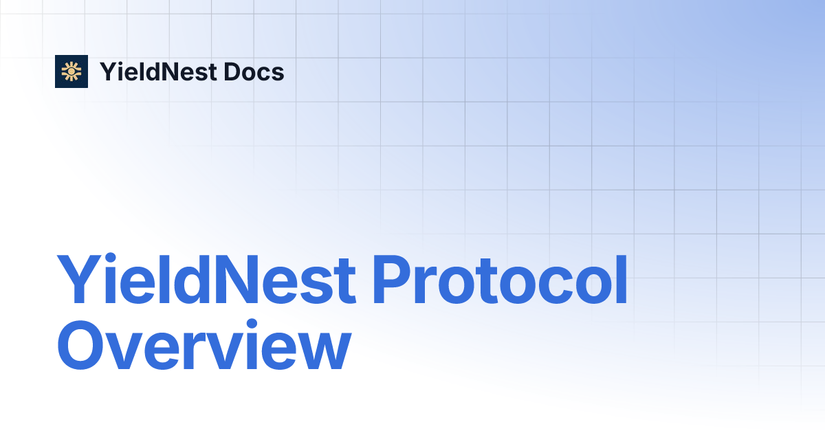 YieldNest Protocol Overview | YieldNest Docs