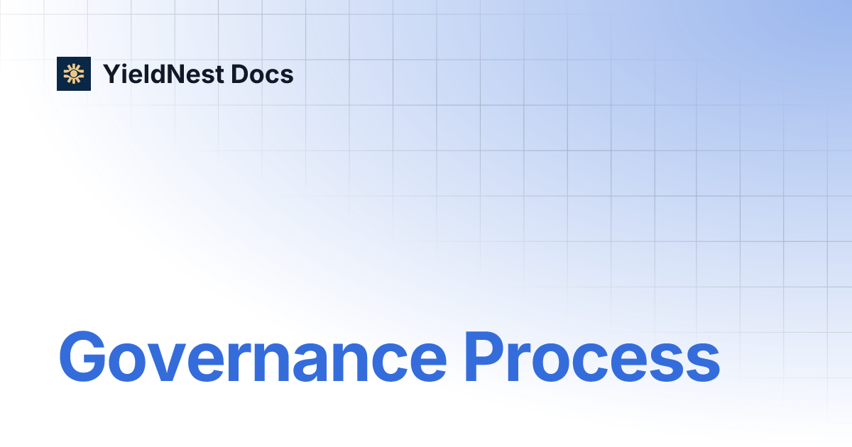 Governance Process | YieldNest Docs