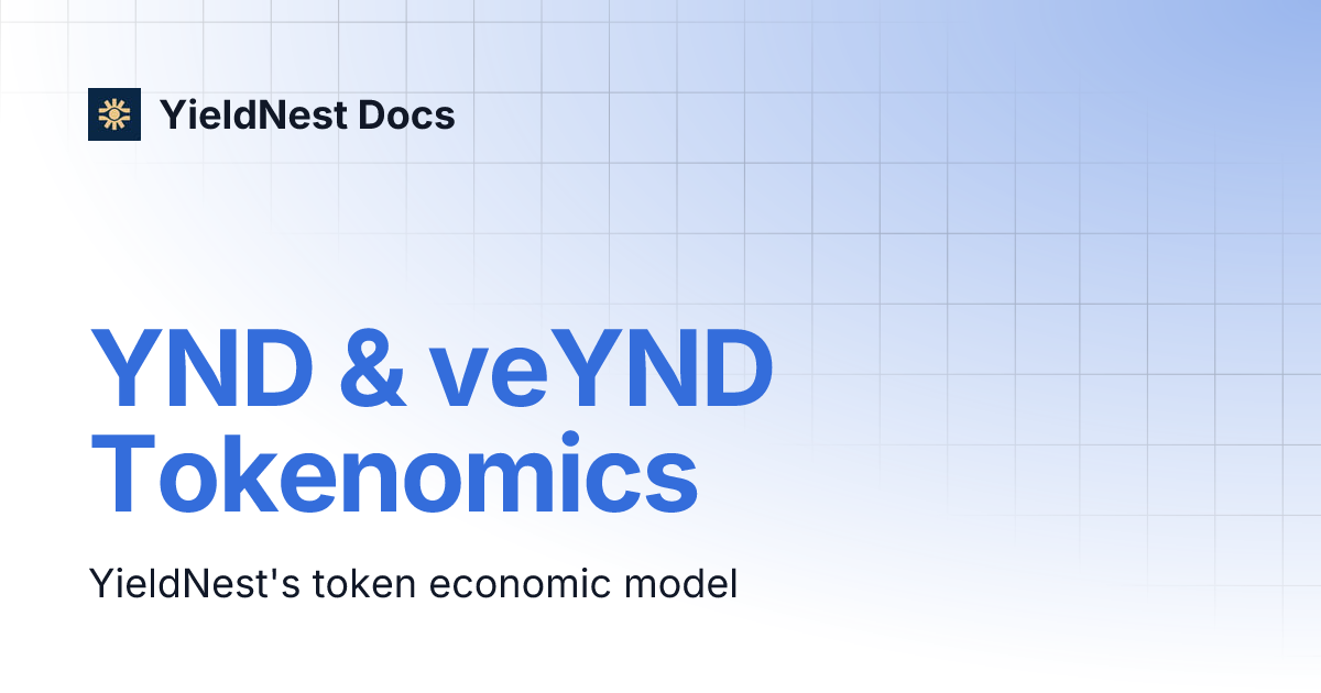 YND & veYND Tokenomics | YieldNest Docs